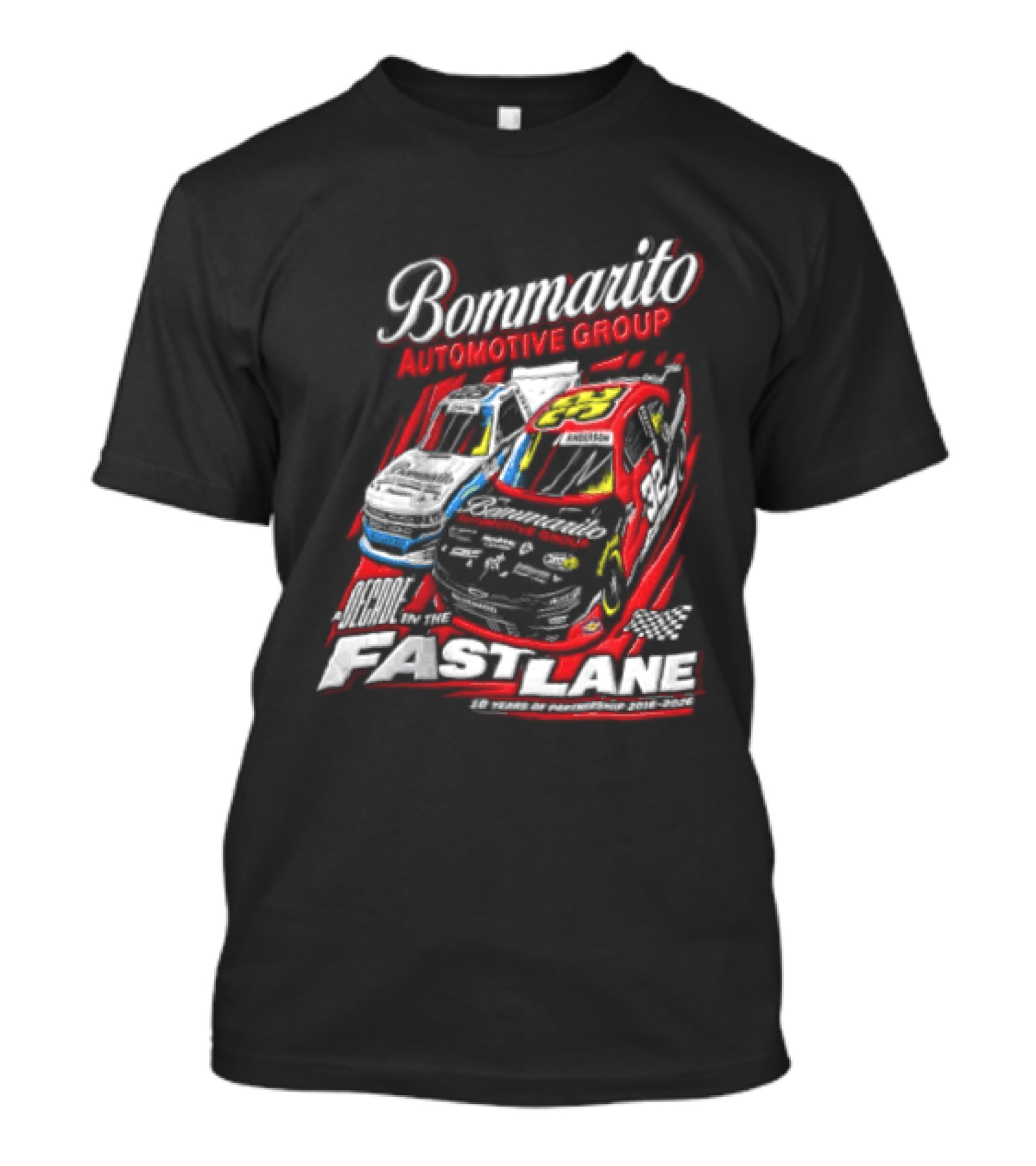 Bommarito Automotive Group Decade Fast Lane Anderson 10 Years Partnership 2016 2026 Race Cars T-Shirt