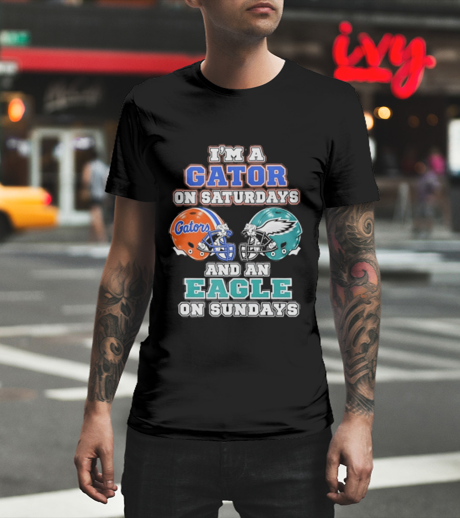 I'm A Gator On Saturdays And An Eagle On Sundays Football Helmets T-Shirt
