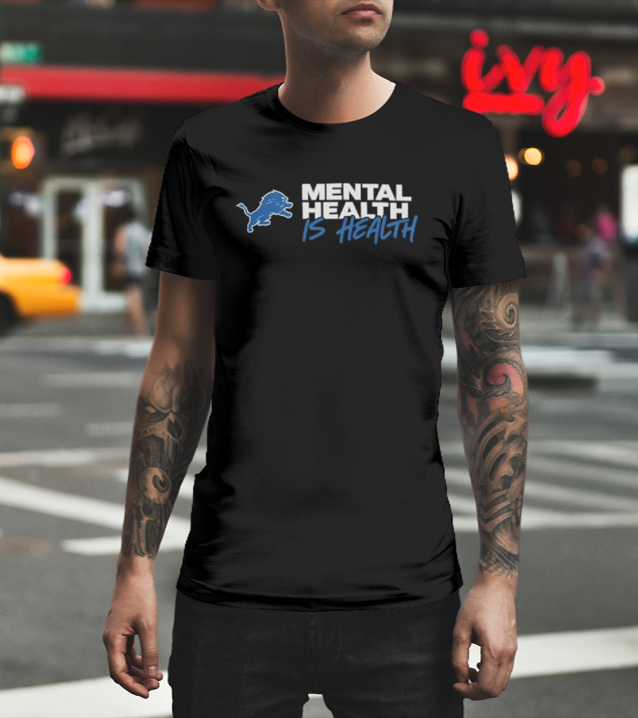 Detroit Lions Mental Health Is Health Blue Lion T-Shirt