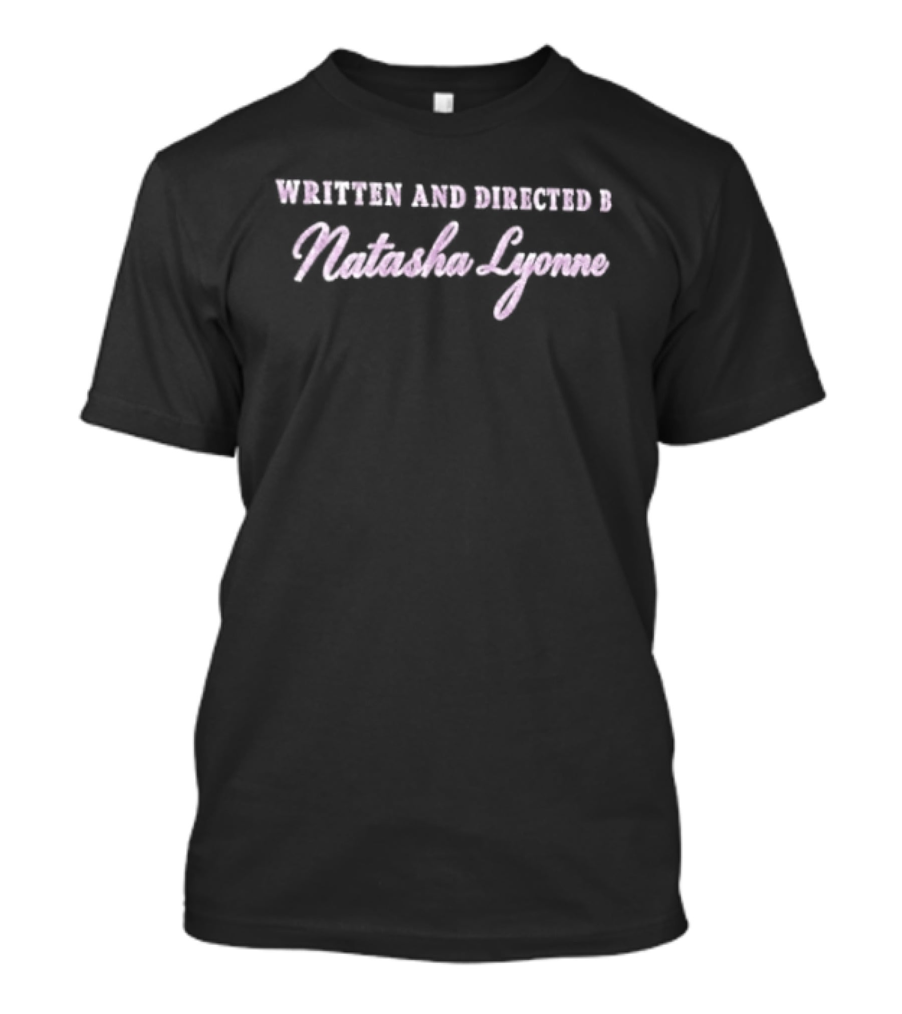 Written And Directed By Natasha Lyonne Original T-Shirt