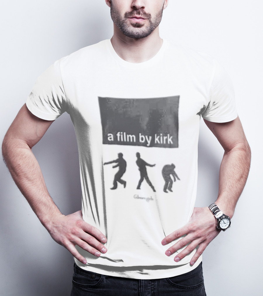 A Film By Kirk Gilmore Girls Dancing T-Shirt