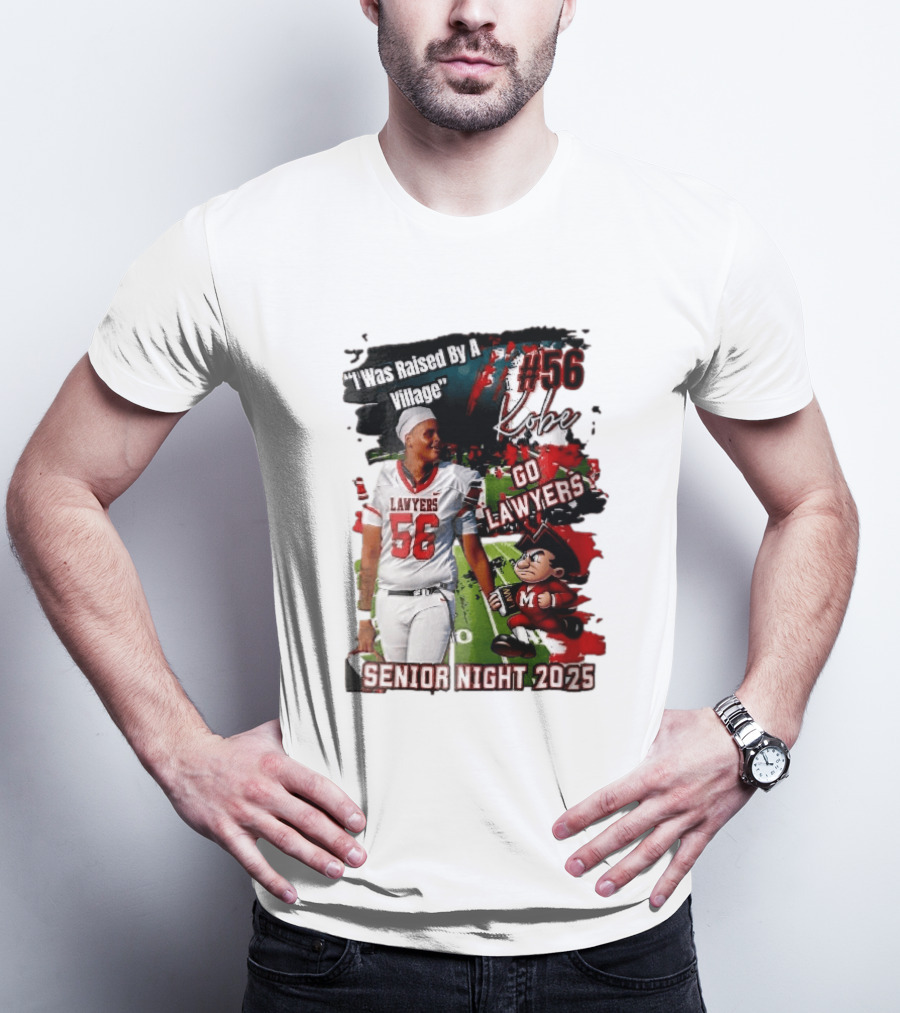 I Was Raised By A Village Kobe #56 Go Lawyers Senior Night 2025 Football Field Cartoon T-Shirt