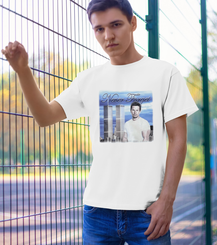 Never Forget Twin Towers Mark Wahlberg T-Shirt