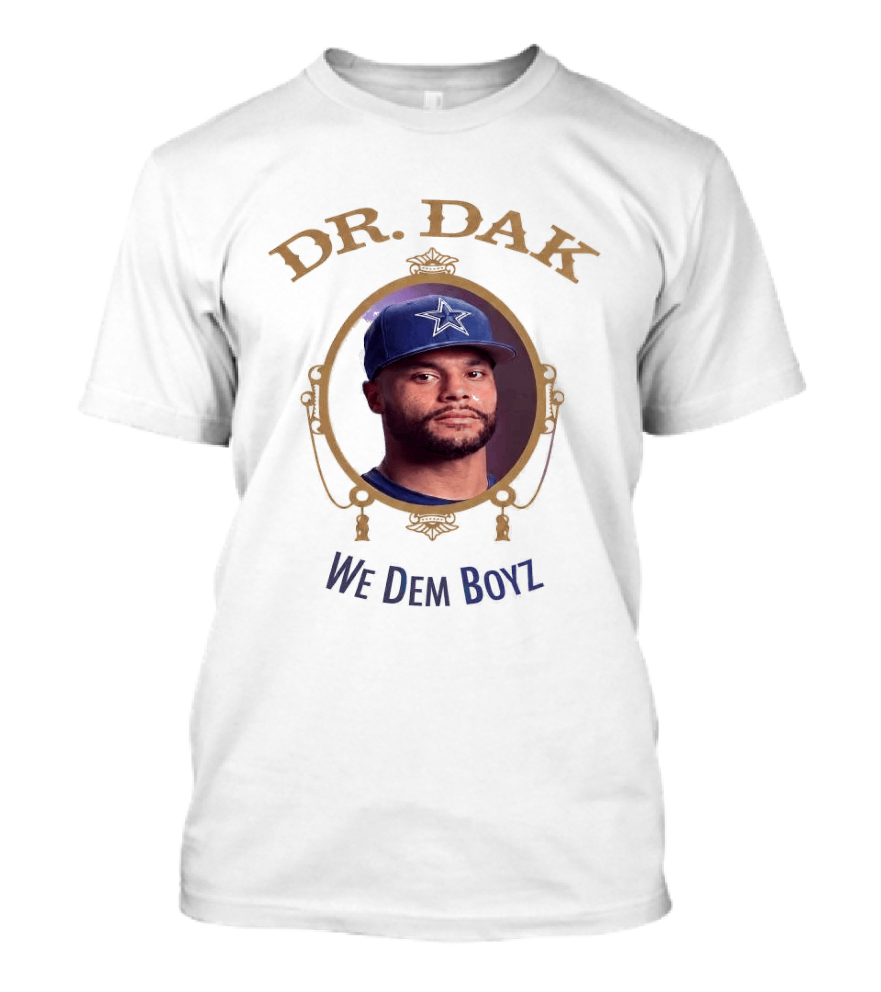 Dr. Dak We Dem Boyz Dallas Cowboys Dak Prescott T-Shirt