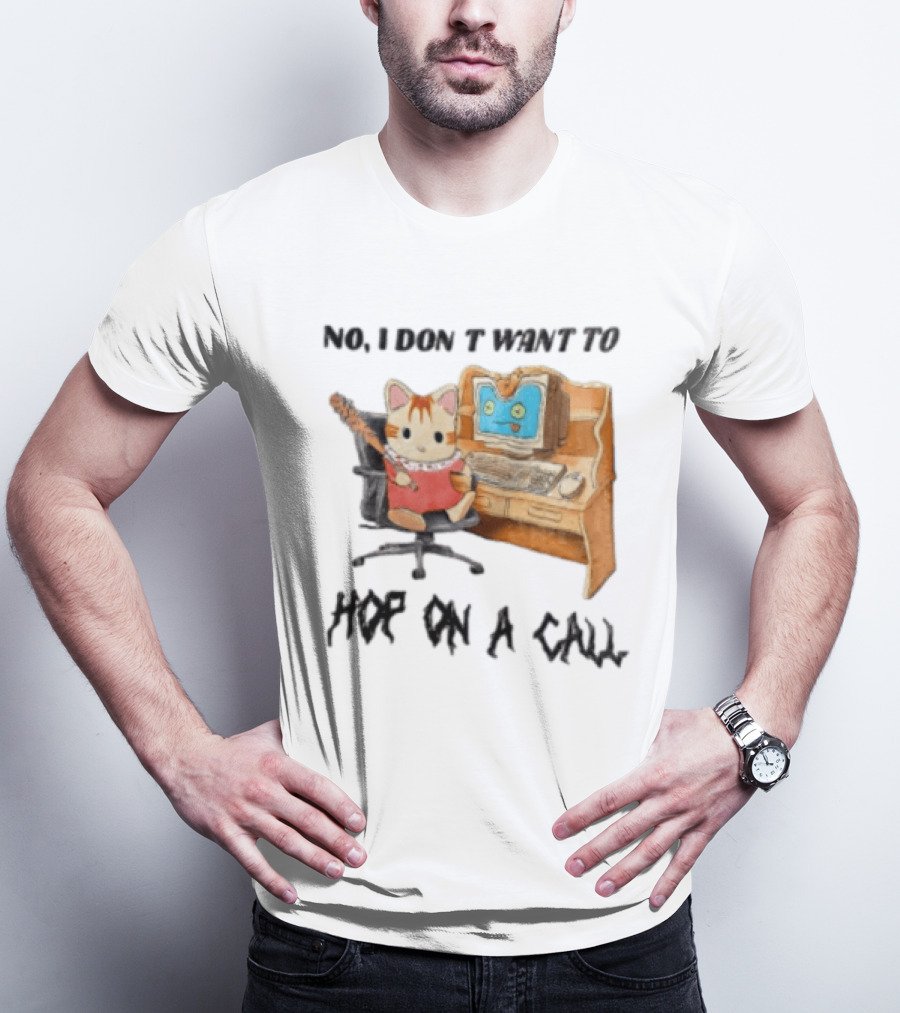 No I Don't Want To Hop On A Call Calico Critter At Desk With Computer T-Shirt