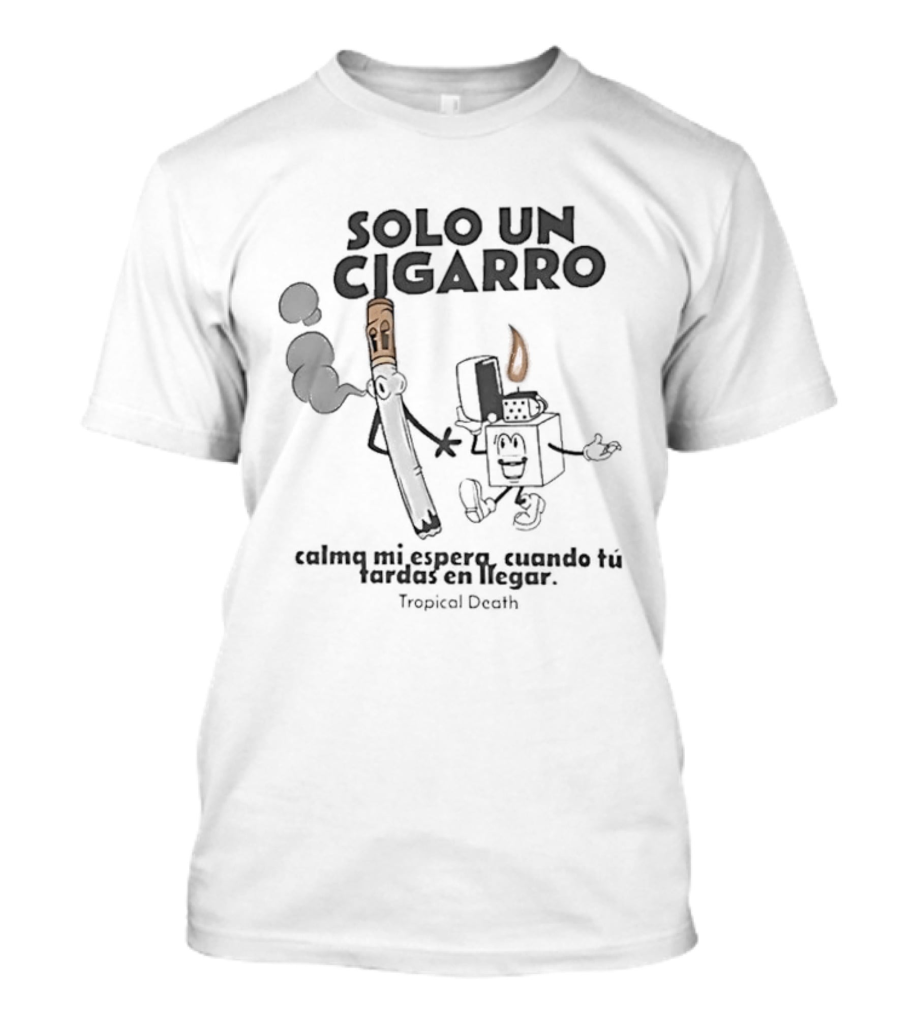 Solo Un Cigarro Calma Mi Espera Humorístico Personajes Ilustrativos T-Shirt