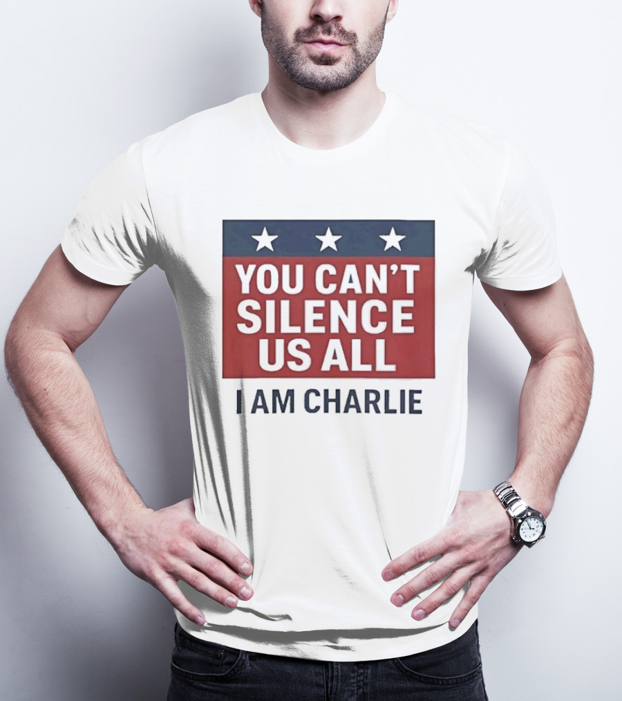 You Can't Silence Us All I Am Charlie Stars T-Shirt