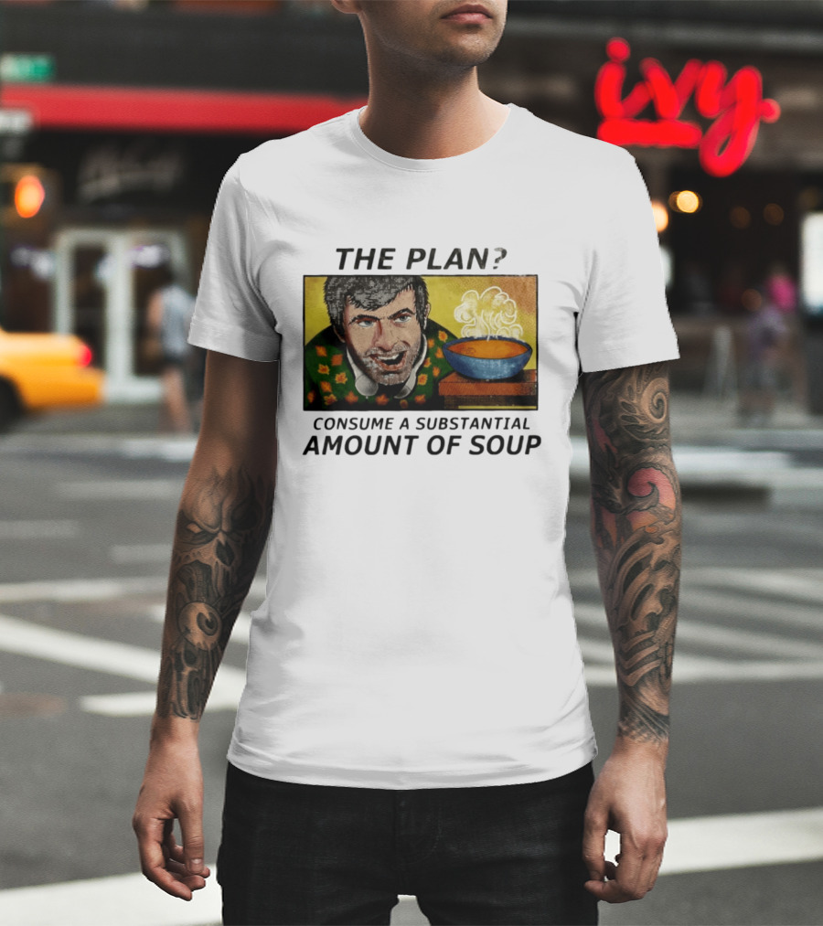 The Plan Consume A Substantial Amount Of Soup Retro Style Comic T-Shirt