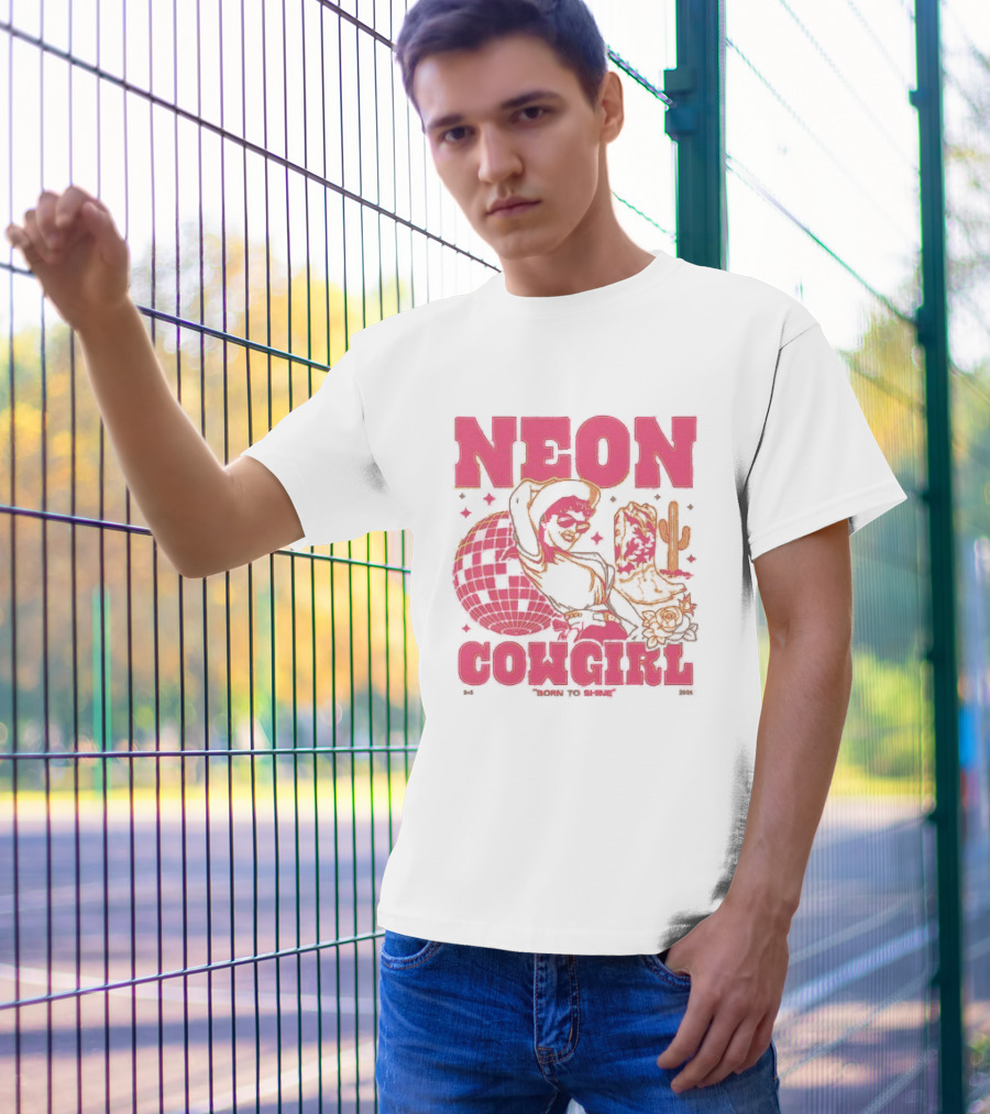 Dan + Shay Neon Cowgirl Born To Shine Western Themed Style Cactus And Rodeo T-Shirt