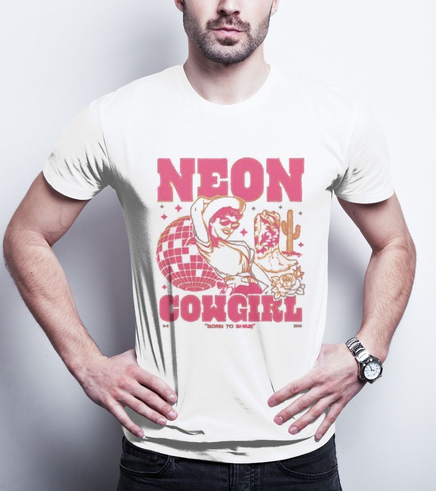 Dan + Shay Neon Cowgirl Born To Shine Western Themed Style Cactus And Rodeo T-Shirt
