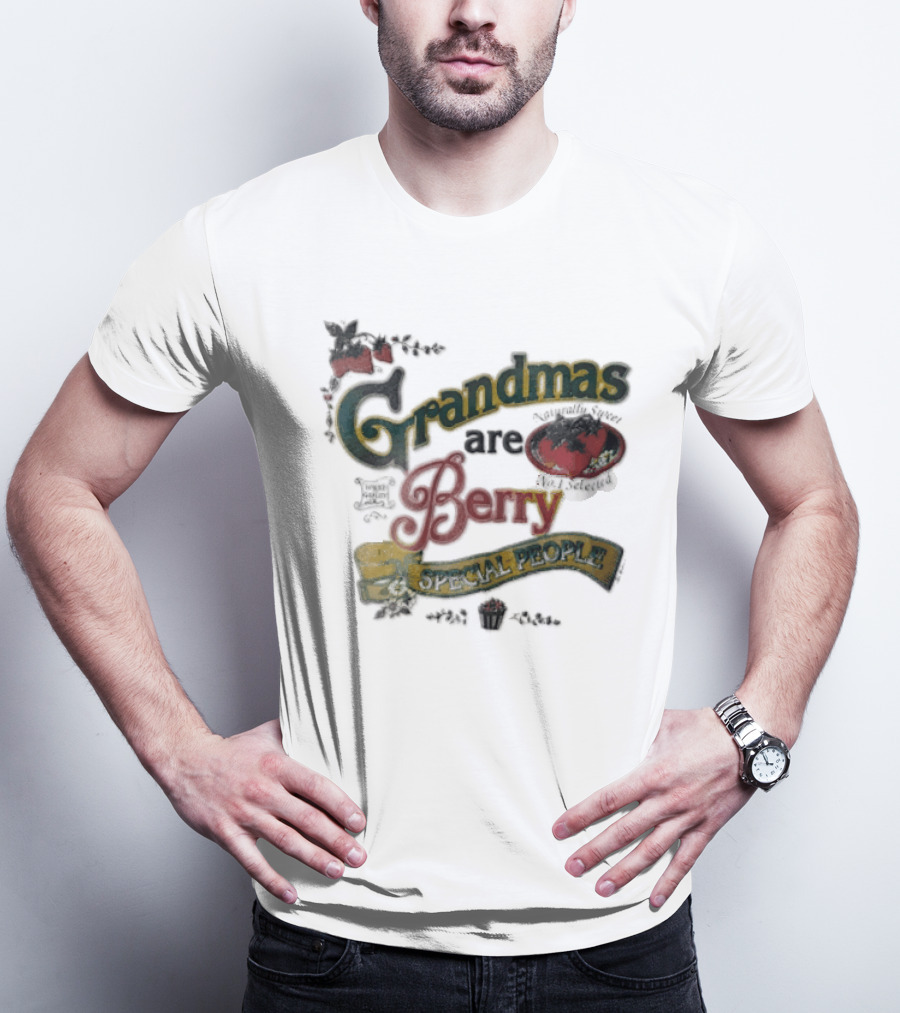 Grandmas Are Berry Special People Selected Quality Strawberries T-Shirt