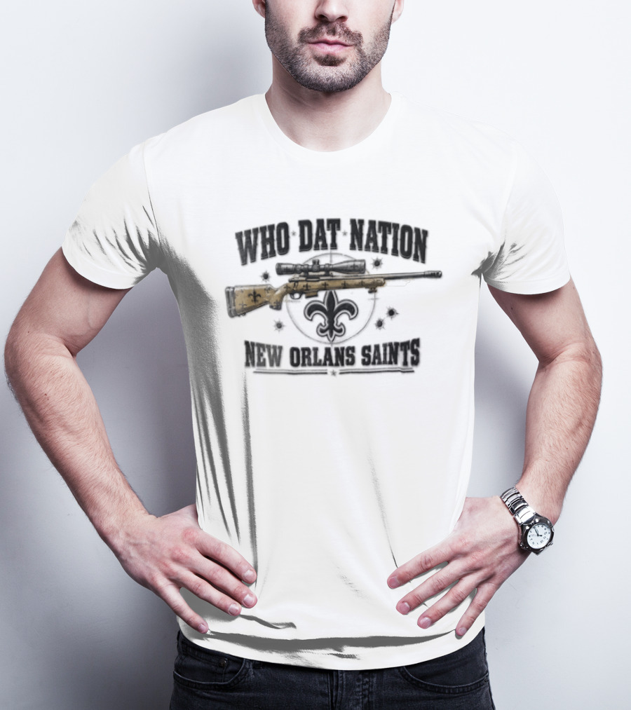 Who Dat Nation Sniper Rifle Fleur De Lis Bullet Holes New Orleans Saints Distressed T-Shirt