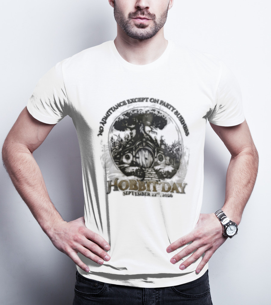 No Admittance Except On Party Business Hobbit Day September 22nd 2026 T-Shirt