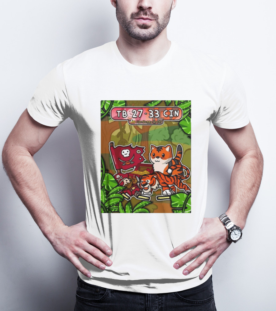 TB 27 33 CIN CornDoggy Sports Tampa Bay Buccaneers Vs Cincinnati Bengals T-Shirt