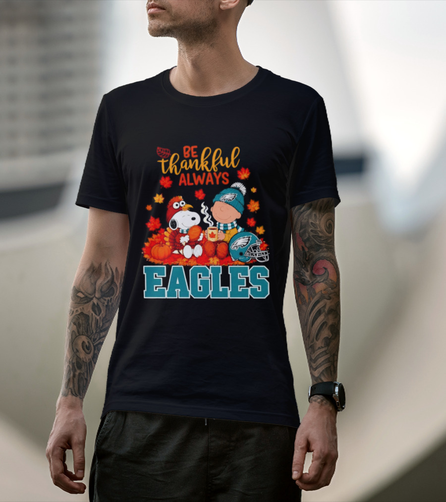 Be Thankful Always Snoopy And Charlie Brown With Eagles T-Shirt