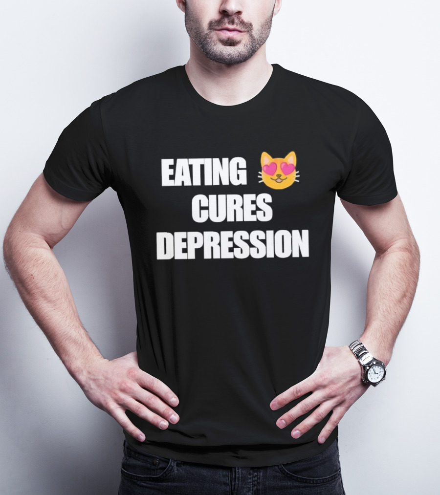 Eating Cures Depression Cat Meme Mental Health Humor T-Shirt