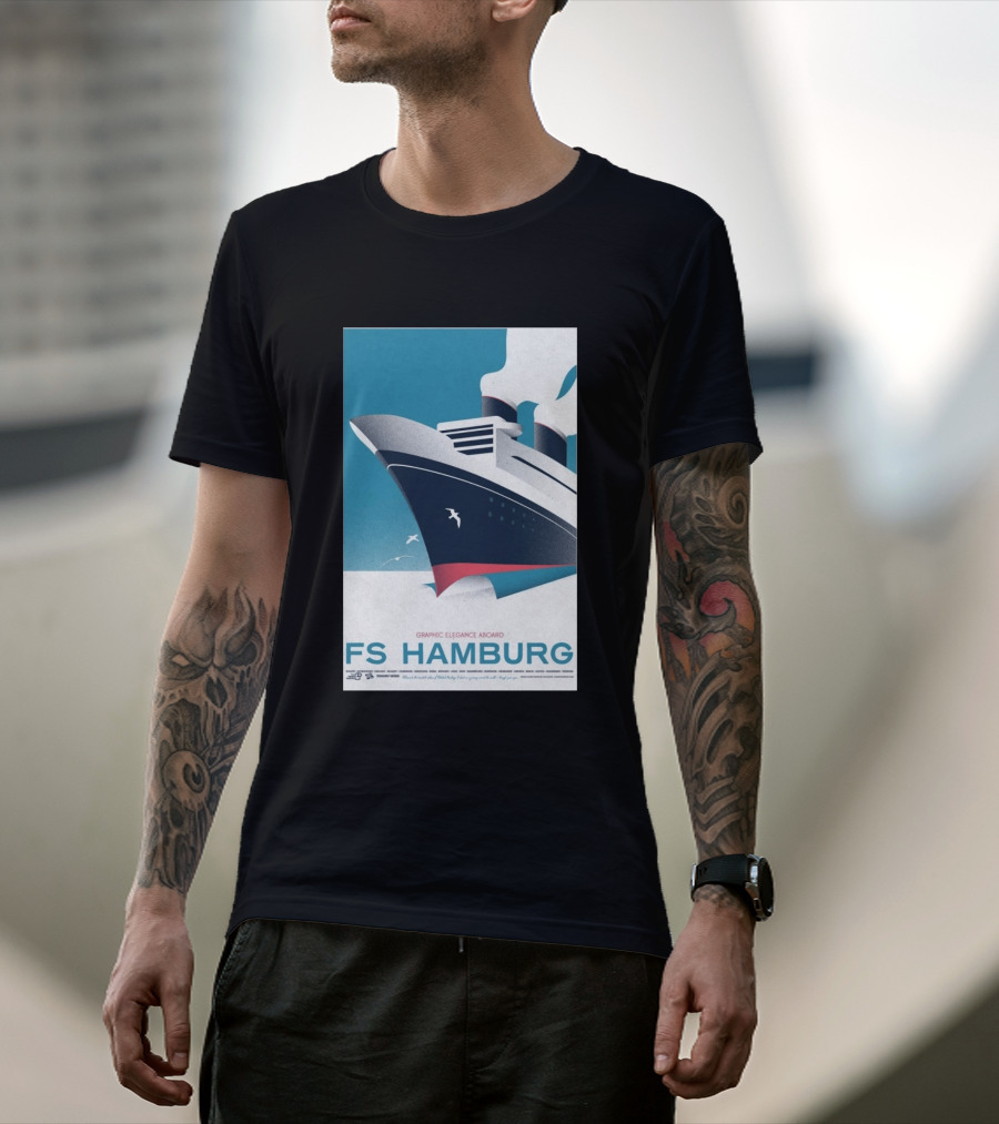 FS Hamburg Graphic Elegance Aboard Travel Maritime T-Shirt