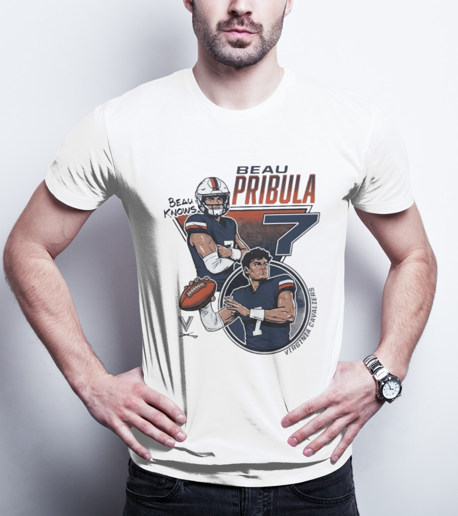 Beau Pribula No 7 Virginia Cavaliers Football Beau Knows T-Shirt