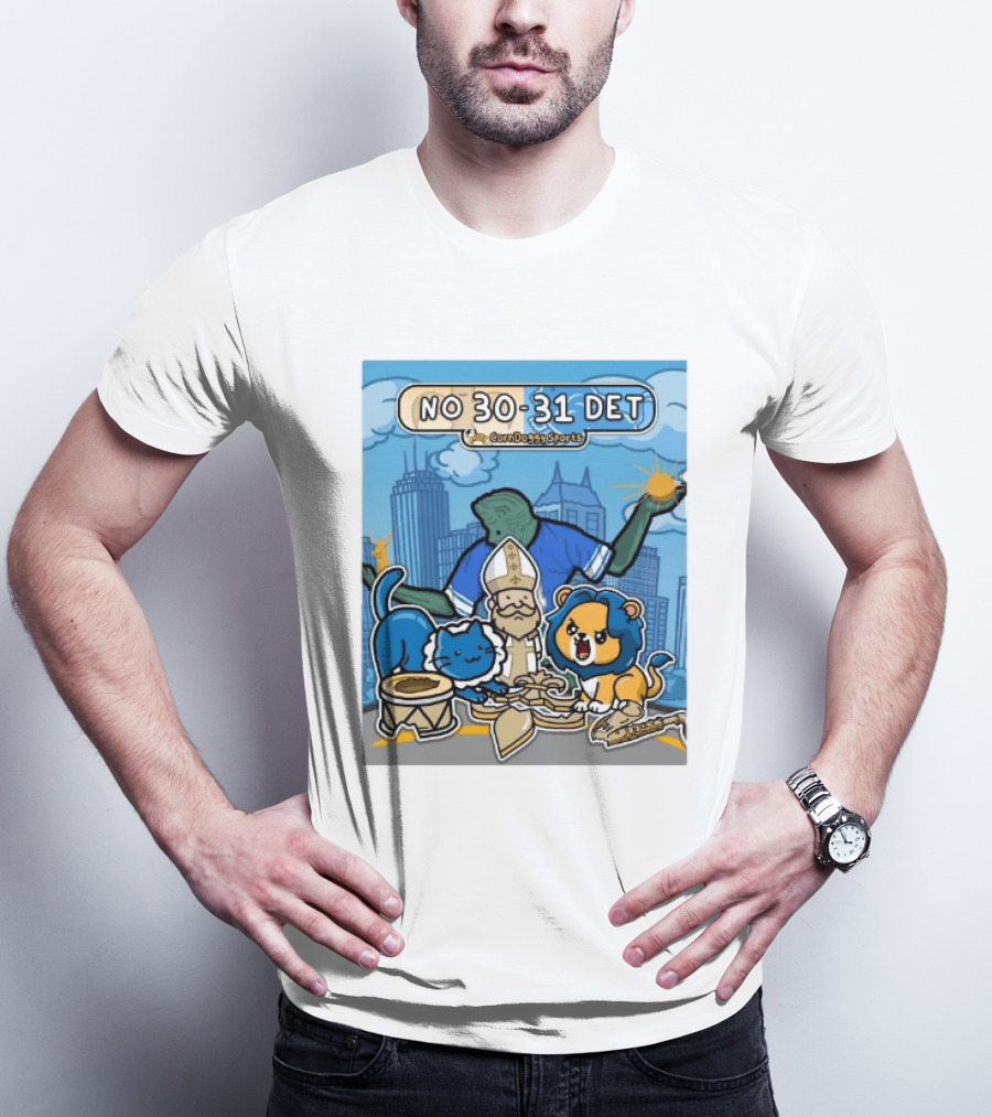 CornDoggy Sports NO 30 31 DET New Orleans Saints Vs Detroit Lions T-Shirt