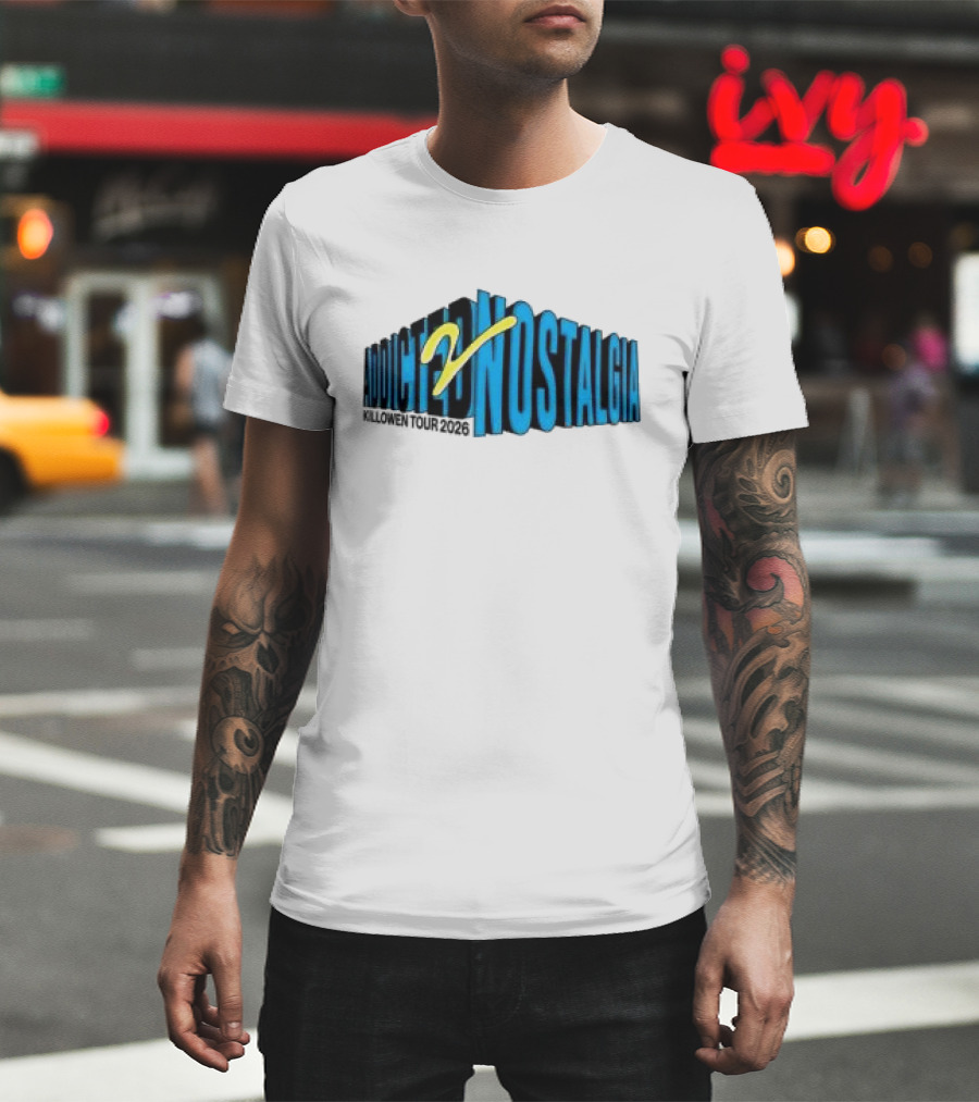 Killowen Store Addicted 2 Nostalgia Tour 2026 T-Shirt