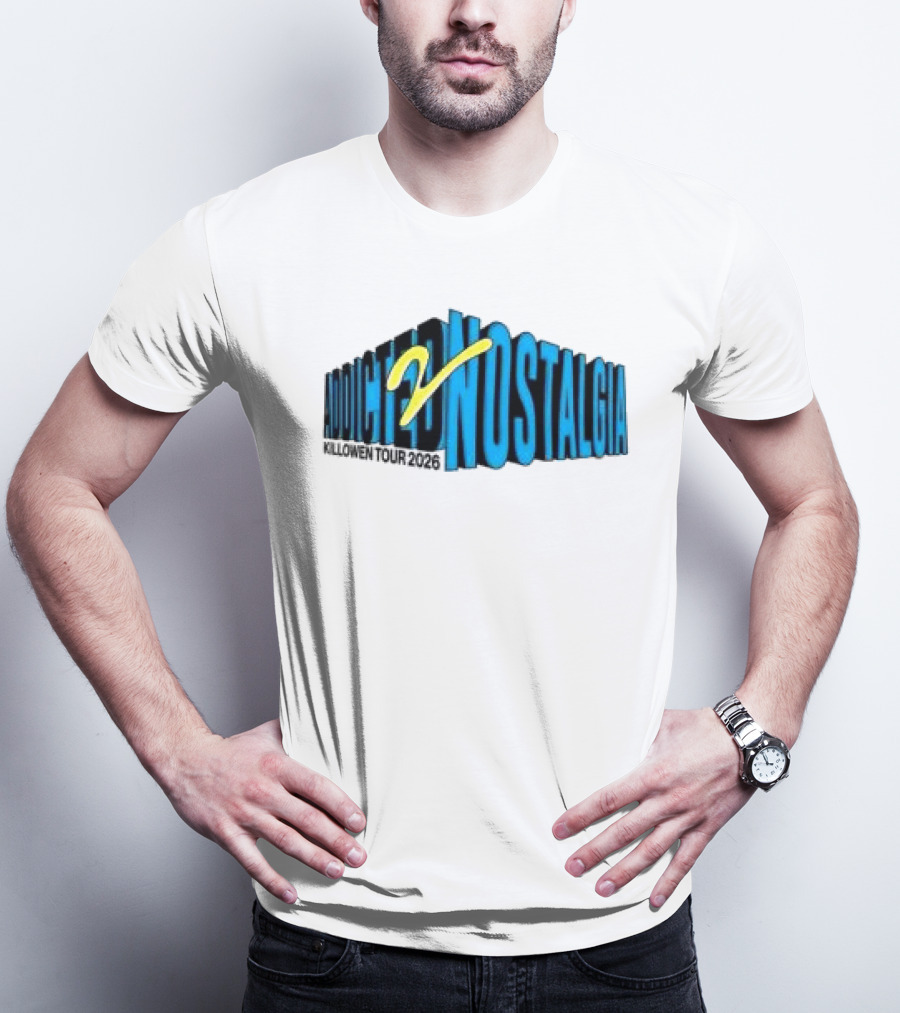 Killowen Store Addicted 2 Nostalgia Tour 2026 T-Shirt