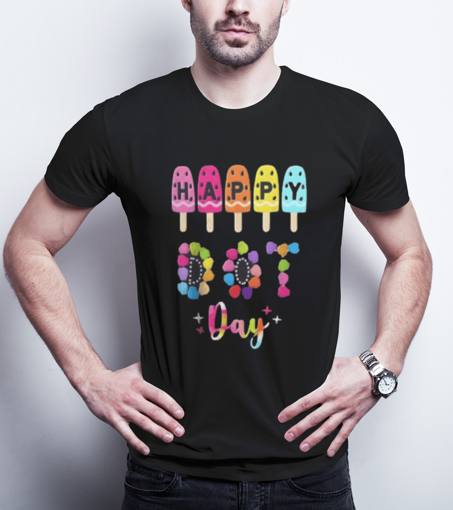 Happy Dot Day Popsicle Colorful Celebration T-Shirt