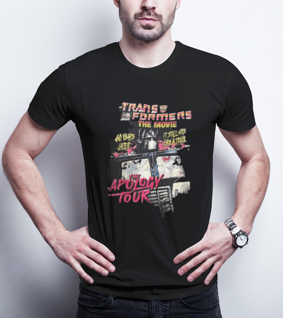 Transformers The Movie 40 Years Later It Still Hits Like A Truck The Apology Tour Optimus Prime T-Shirt