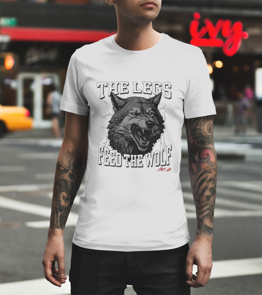 The Legs Feed The Wolf Will Carter Roaring Wolf T-Shirt