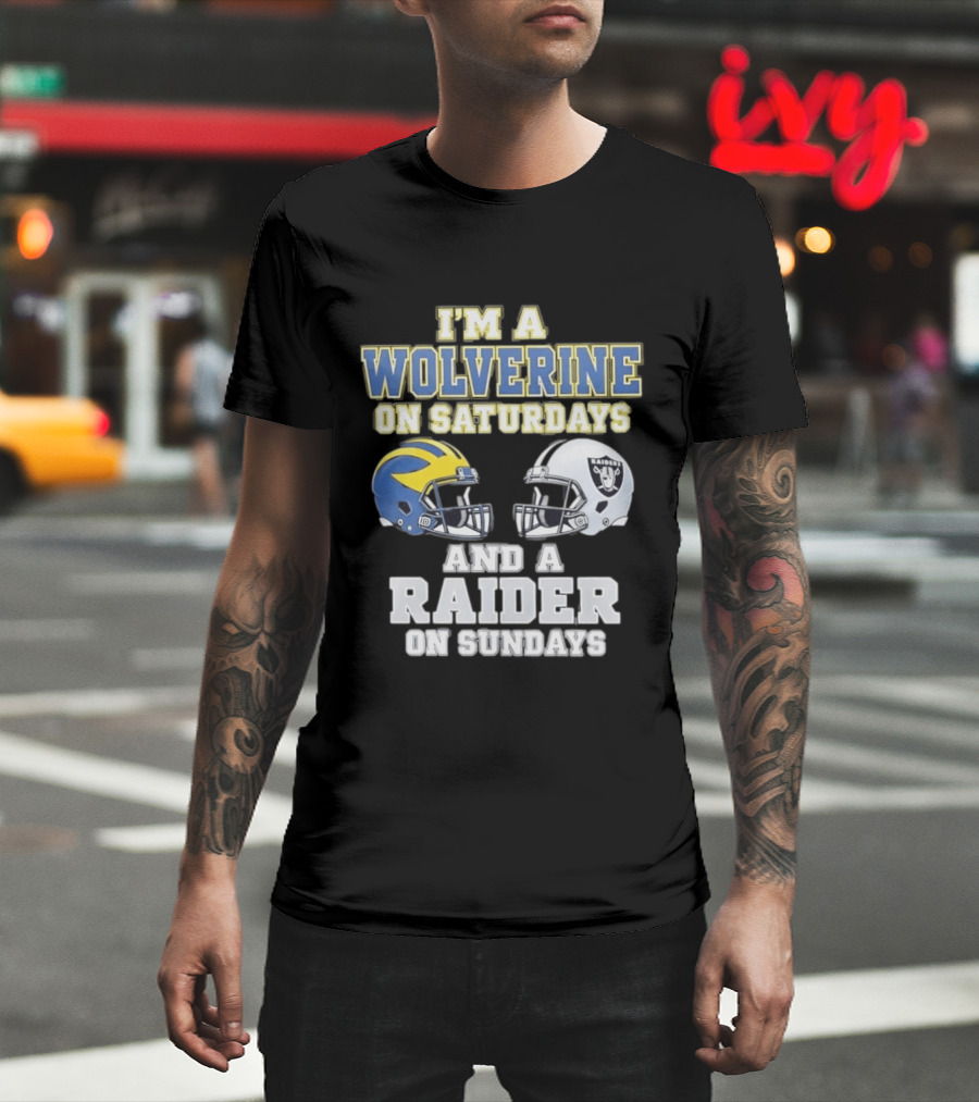 I'm A Wolverine On Saturdays And A Raider On Sundays Football Helmet Fan Gear T-Shirt