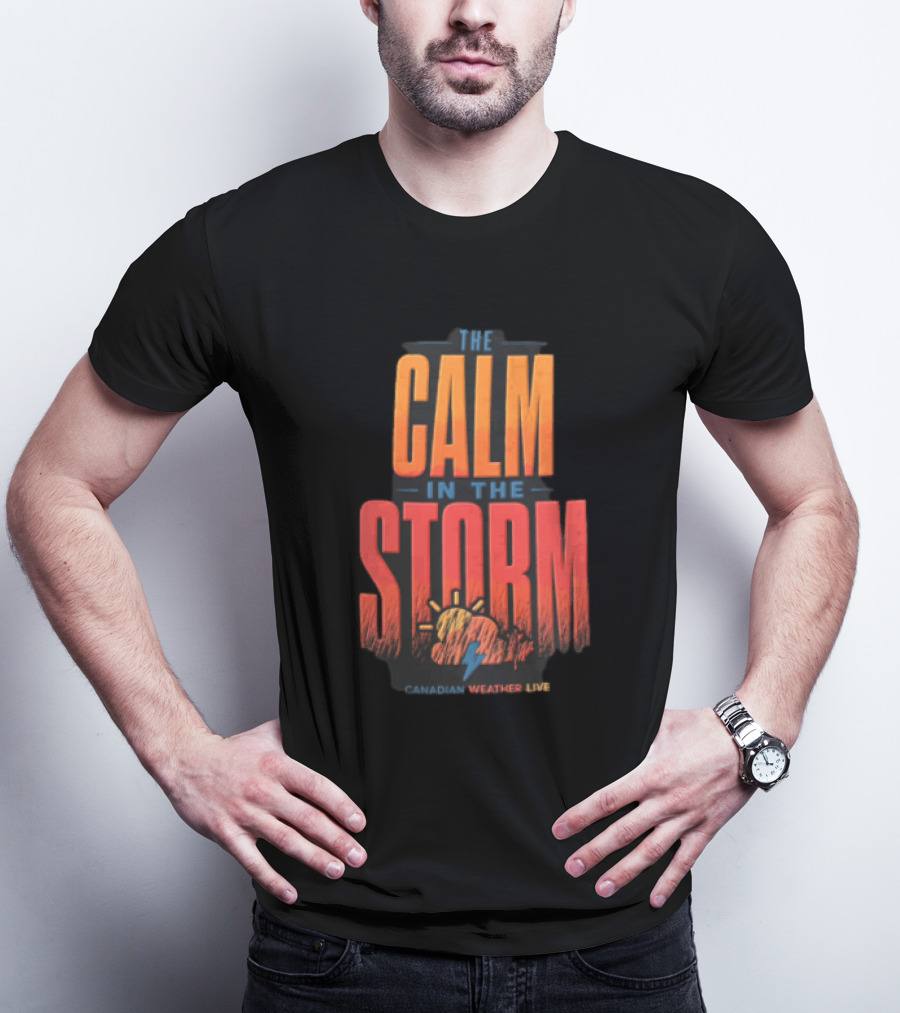 The Calm In The Storm Canadian Weather Live Sun Cloud Lightning Bolt Maple Leaf T-Shirt