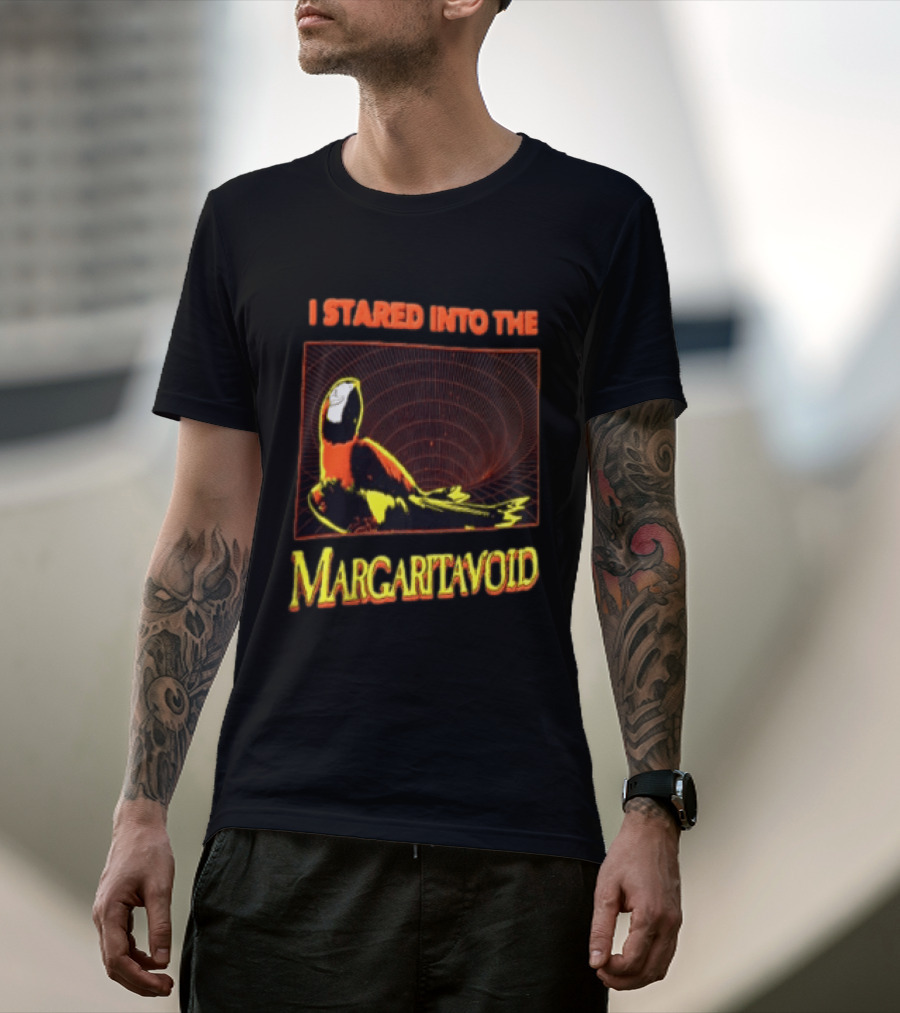 I Stared Into The Margaritavoid Macaw Parrot Psychedelic Journey T-Shirt