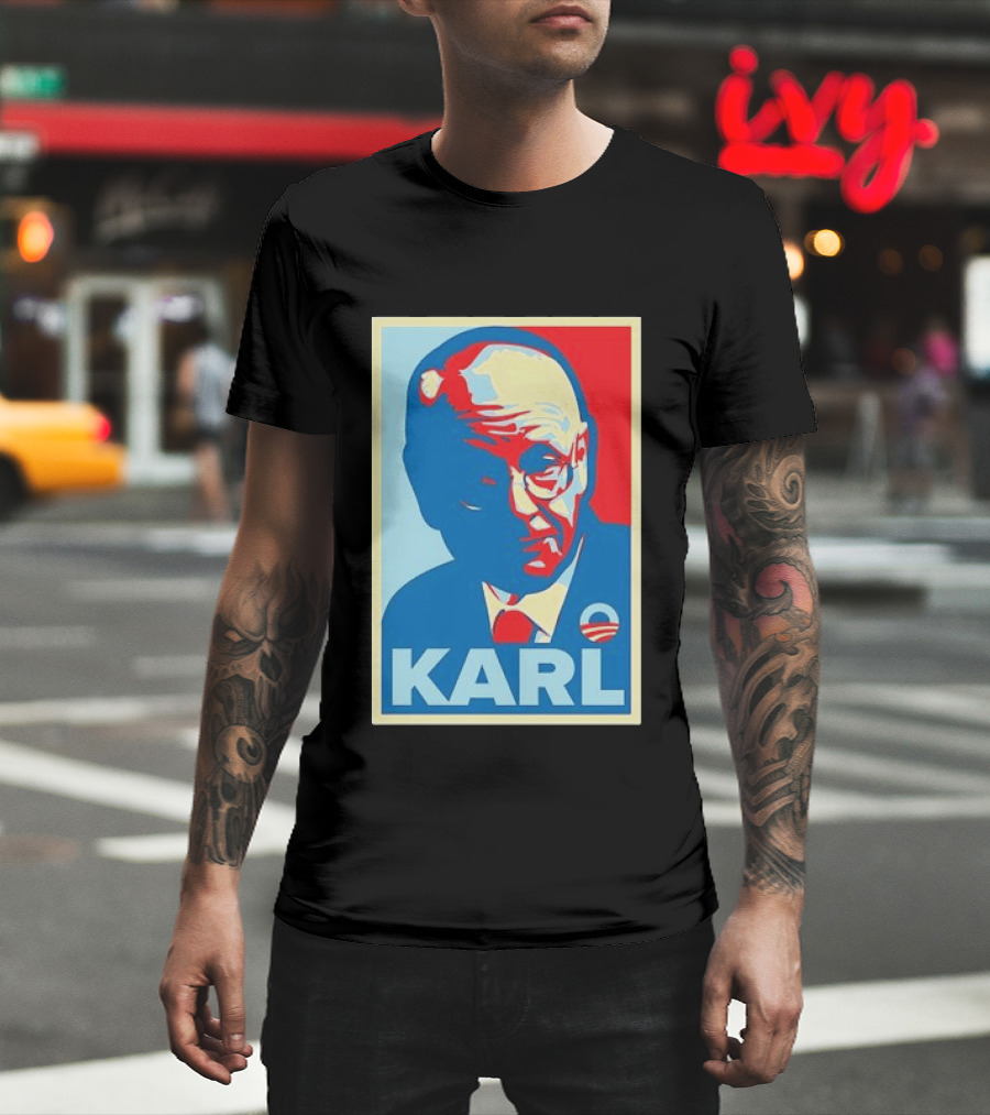 Obama Hope Style Karl Image T-Shirt