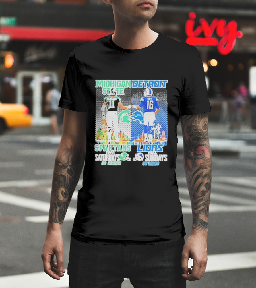 Michigan State Spartans Saturdays Go Green Detroit Lions Sundays Go Lions T-Shirt