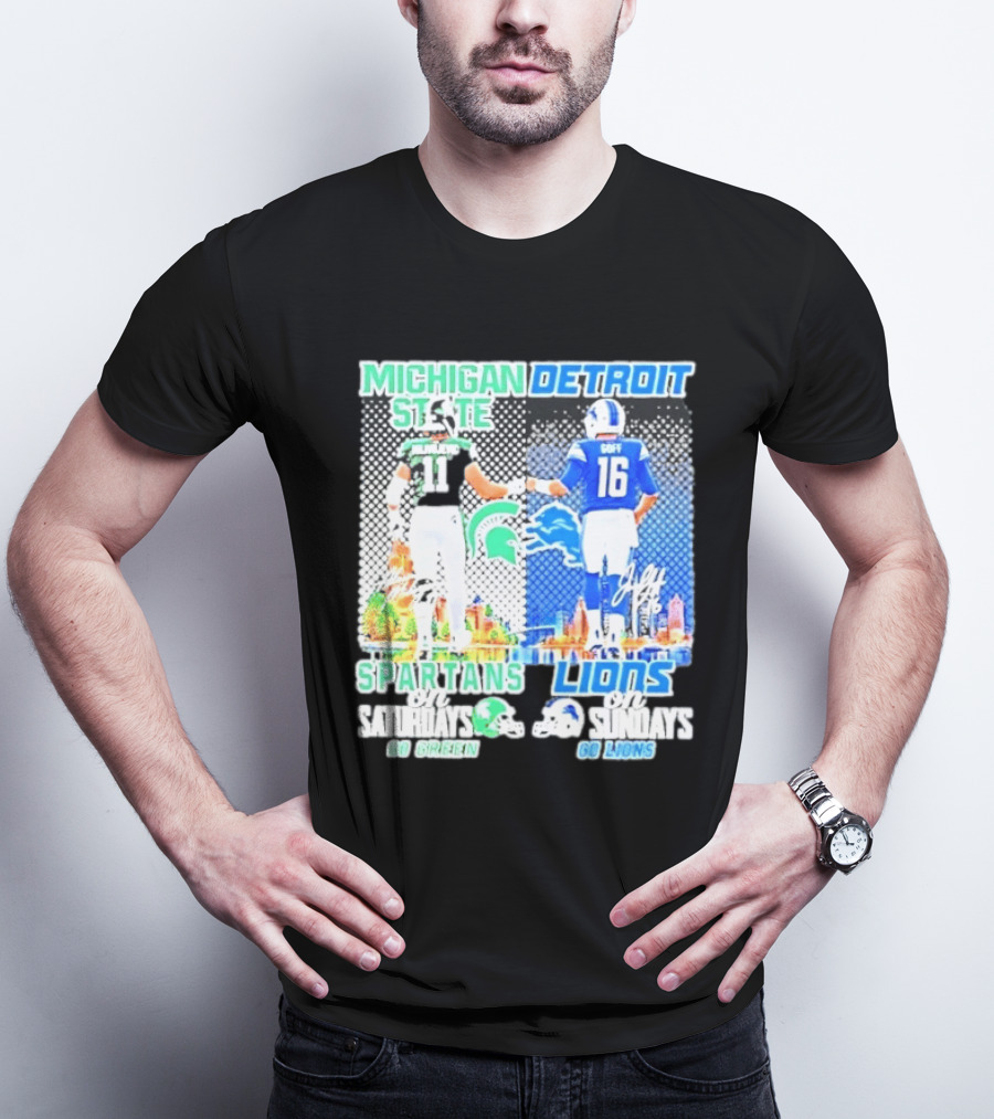 Michigan State Spartans Saturdays Go Green Detroit Lions Sundays Go Lions T-Shirt