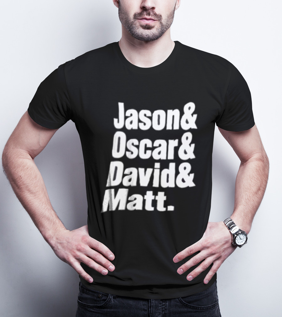 Jason Oscar David Matt Names List T-Shirt