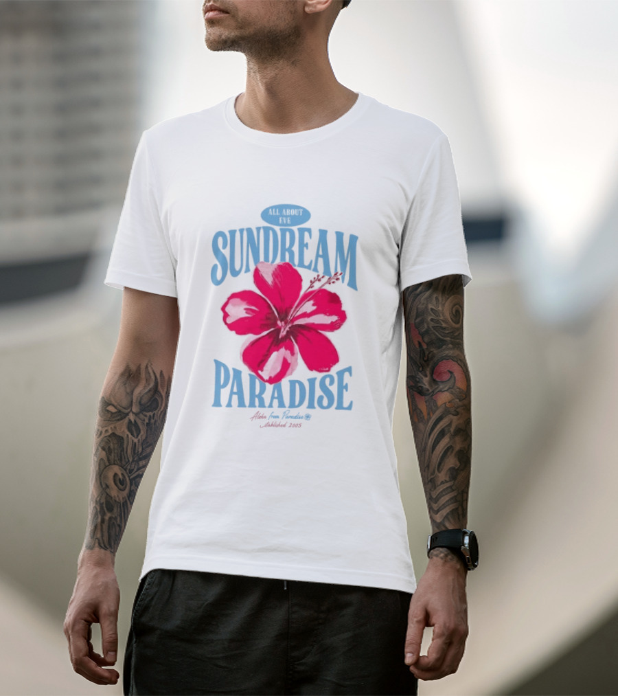 Sundream Paradise Hibiscus Aloha For Relaxing Established 2005 T-Shirt