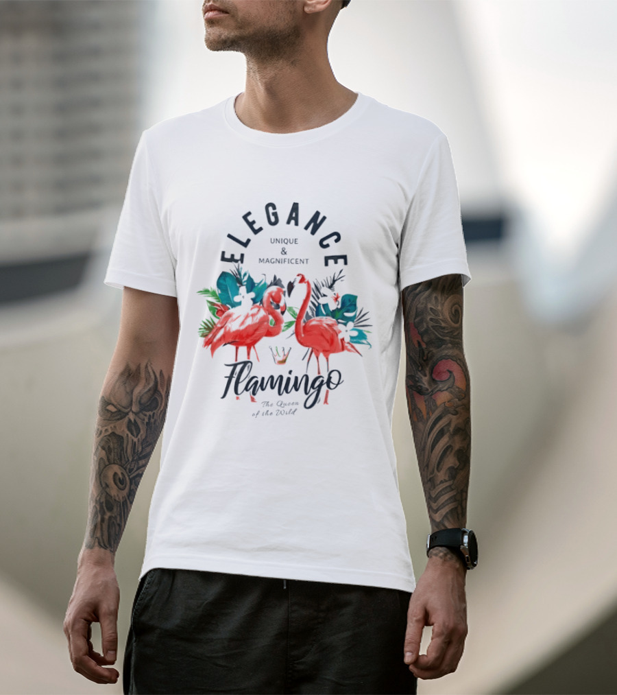 Elegance Unique Magnificent Flamingo The Queen Of The World T-Shirt