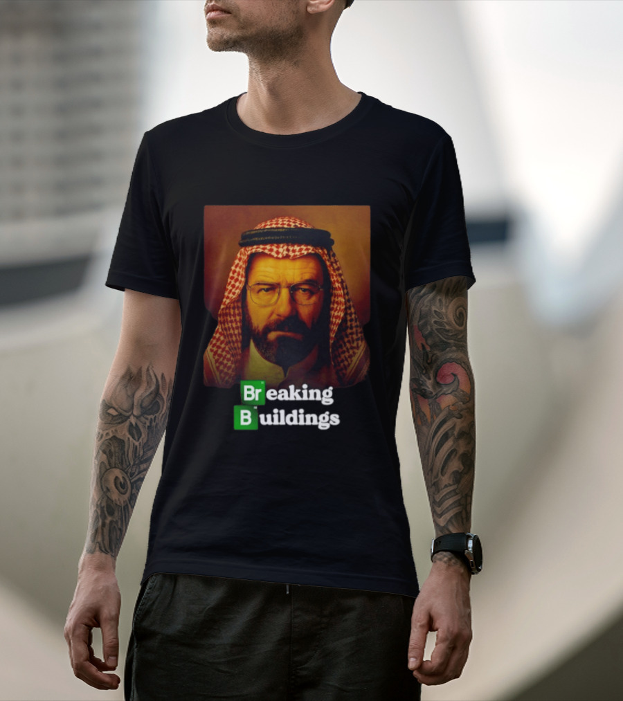 Breaking Buildings Bryan Cranston Walter White Middle Eastern Headdress T-Shirt