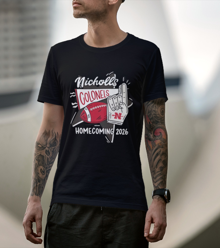 Nicholls Colonels Homecoming 2026 Football Foam Finger Star Pennant T-Shirt