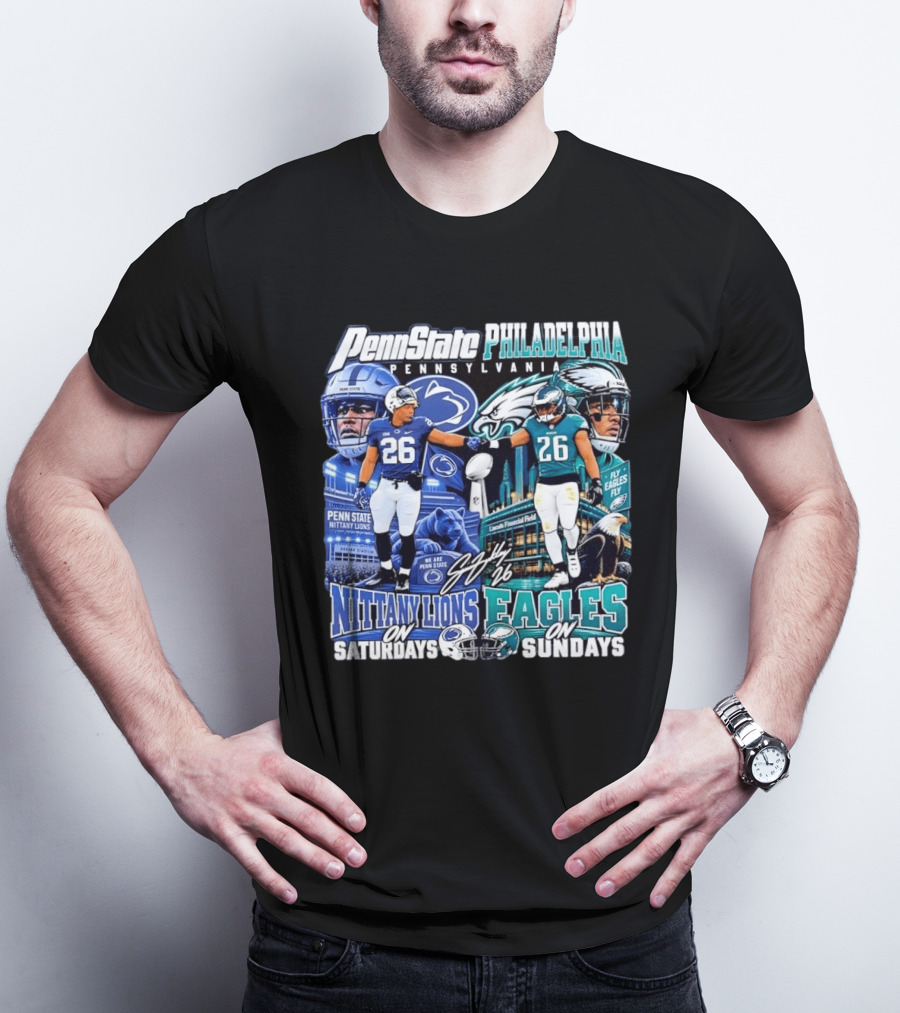 Penn State Nittany Lions Saquon Barkley No 26 Philadelphia Eagles Fly Eagles Saturdays Sundays T-Shirt