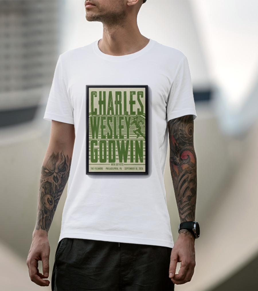 Charles Wesley Godwin The Fillmore Philadelphia PA September 18 2026 T-Shirt