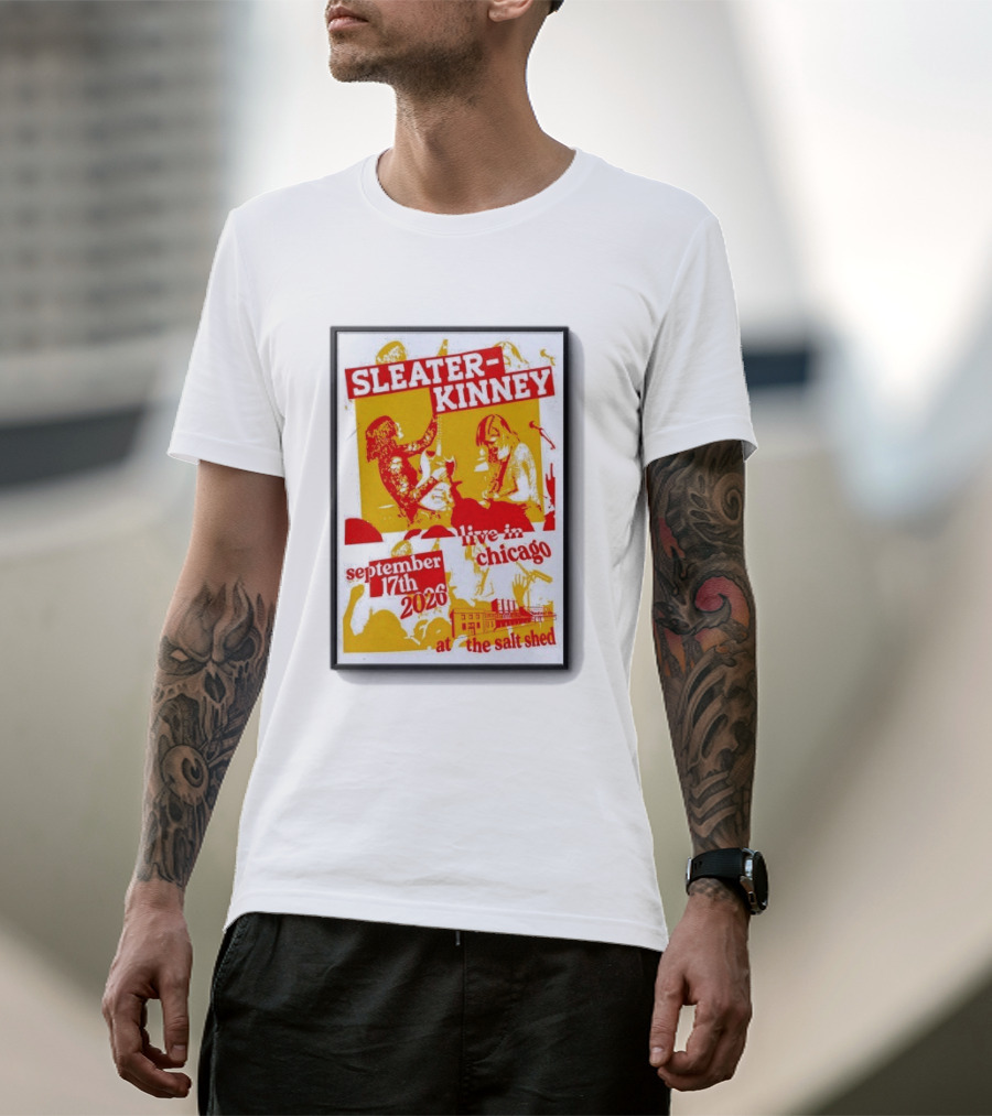Sleater Kinney Live In Chicago At The Salt Shed September 17th 2026 T-Shirt