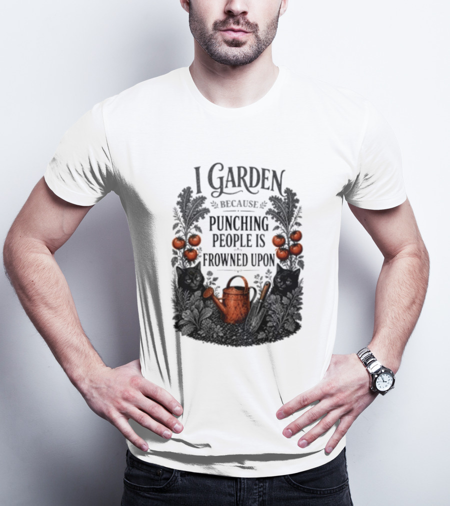 I Garden Because Punching People Is Frowned Upon Funny Gardener Tomatoes Watering Can T-Shirt