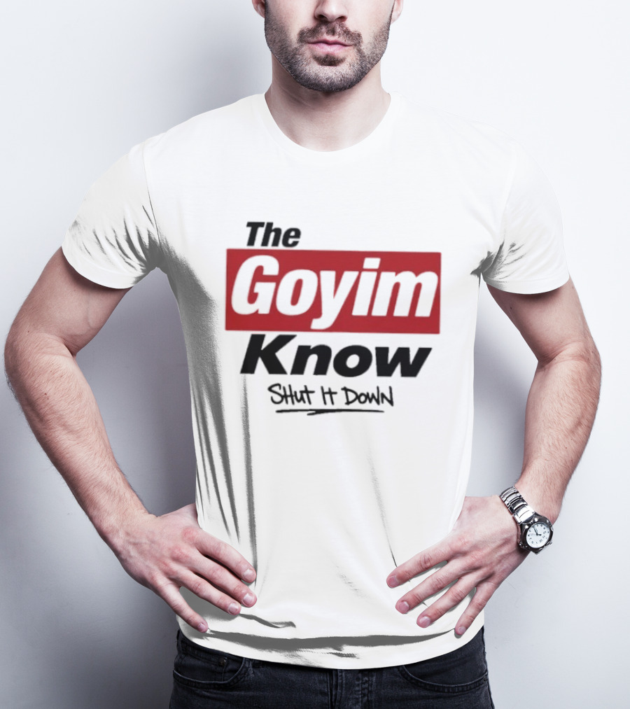 The Goyim Know Shut It Down Red Highlighted T-Shirt