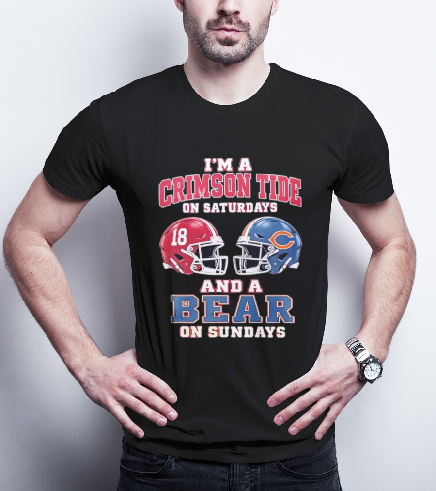 I'm A Crimson Tide On Saturdays And A Bear On Sundays Football Helmets T-Shirt