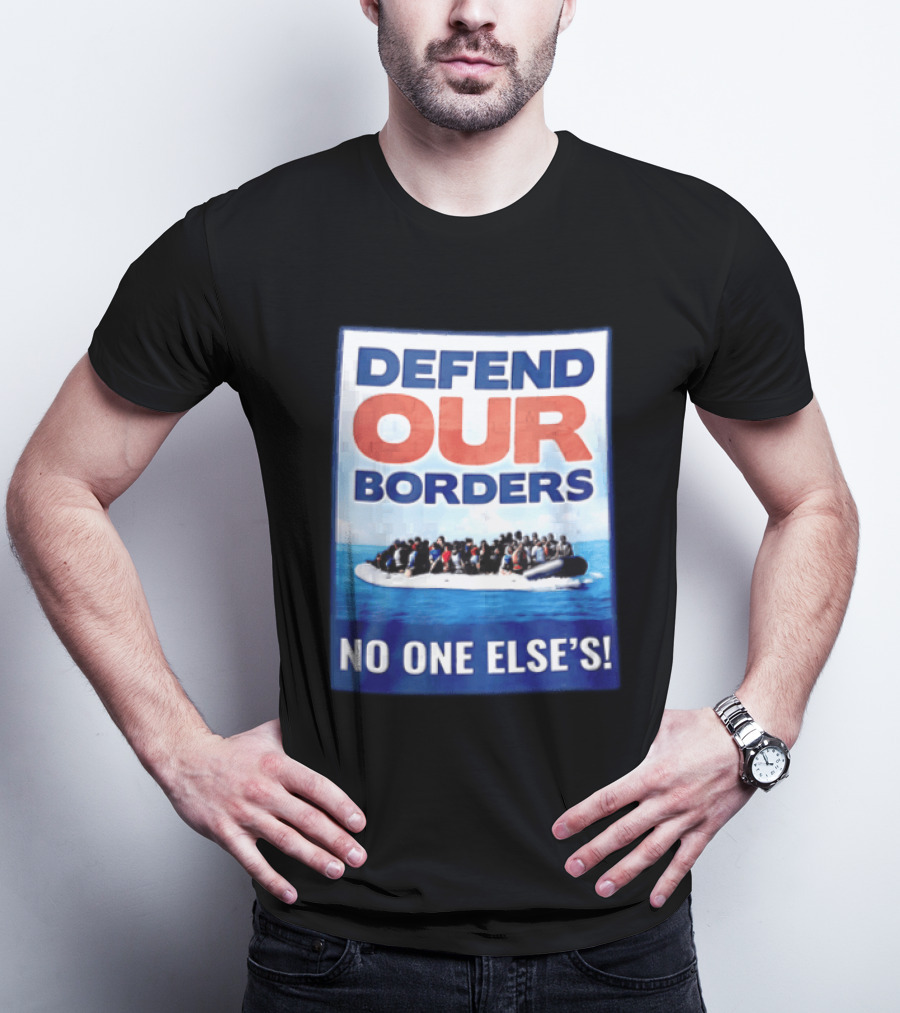 Defend Our Borders No One Else's Inflatable Boat Ocean T-Shirt