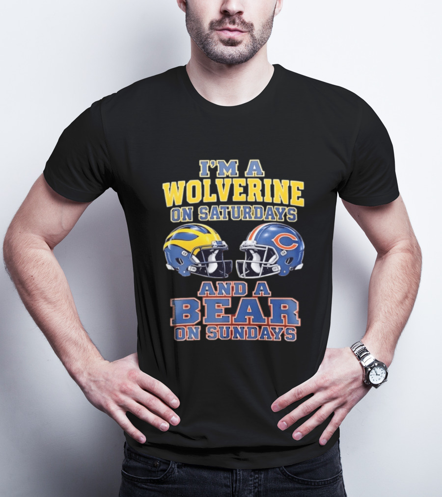 I'm A Wolverine On Saturdays And A Bear On Sundays Helmet Rivalry T-Shirt