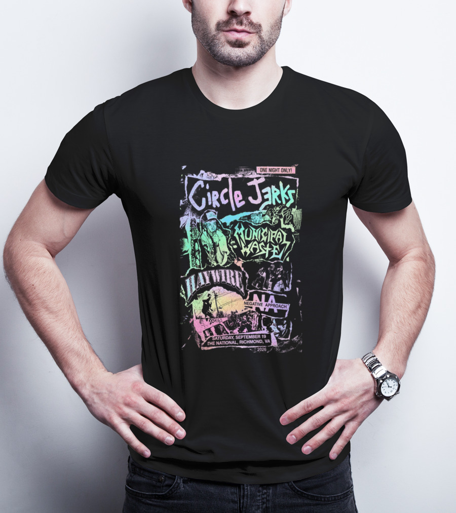 Circle Jerks Municipal Waste Negative Approach Haymarket September 19 2026 The National Richmond Virginia Event T-Shirt