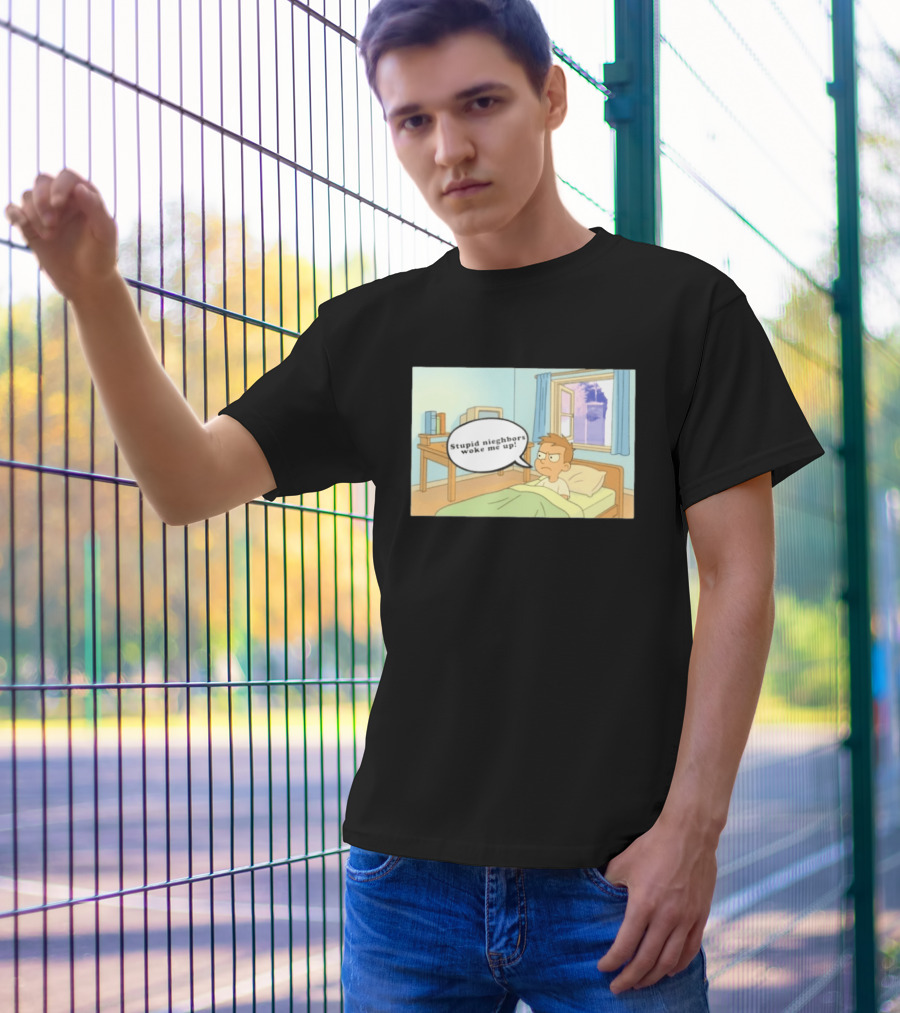 Stupid Neighbors Woke Me Up Cartoon Bedroom Scene T-Shirt
