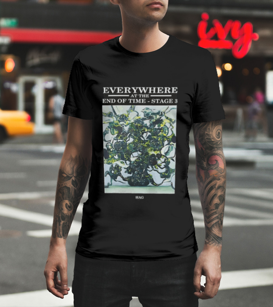 Everywhere At The End Of Time Stage 3 Trojans 3 3 T-Shirt